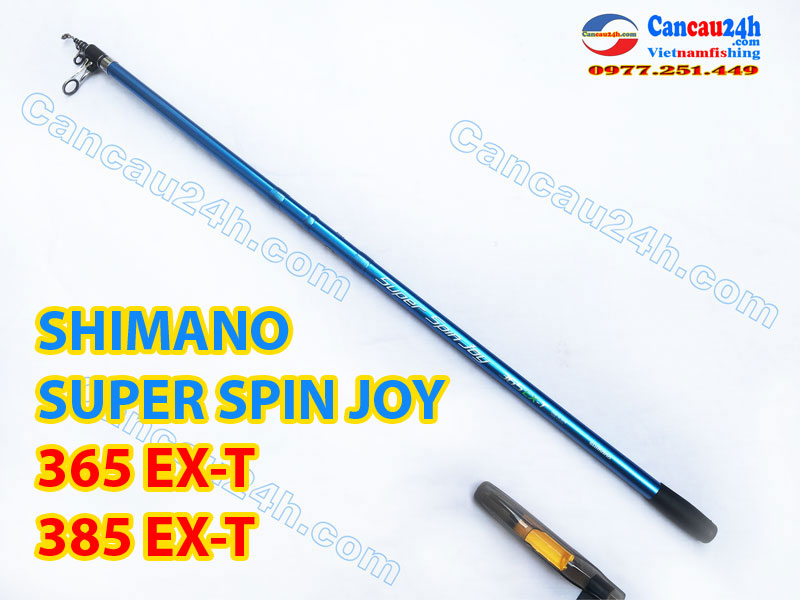 Cần câu lục Shimano Super Spin Joy 365 EX-T, 385 EX-T - Cancau24h